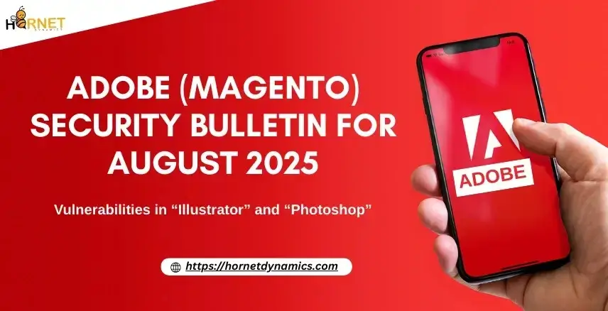 Adobe (Magento) Security Bulletin for August 2025 – Vulnerabilities in “Illustrator” and “Photoshop”