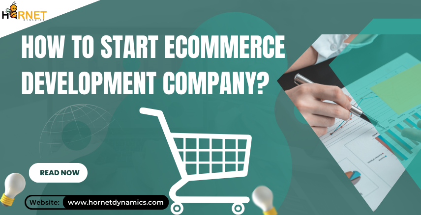 How to Start Ecommerce Development Company? How to Start Ecommerce Development Company?