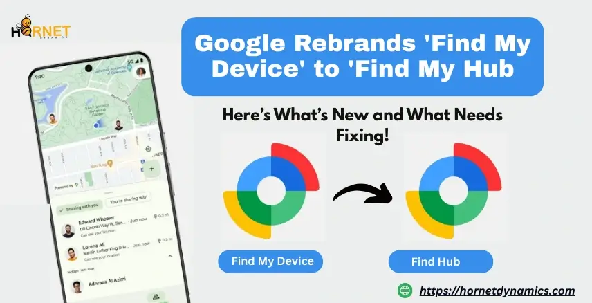 Google Rebrands 'Find My Device' to 'Find Hub’: Here’s What’s New and ...