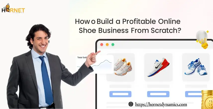 How to Build a Profitable Online Shoe Business From Scratch?