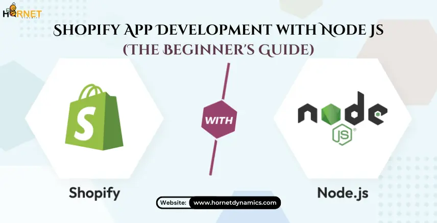 Shopify App Development with Node Js (The Beginner's Guide)