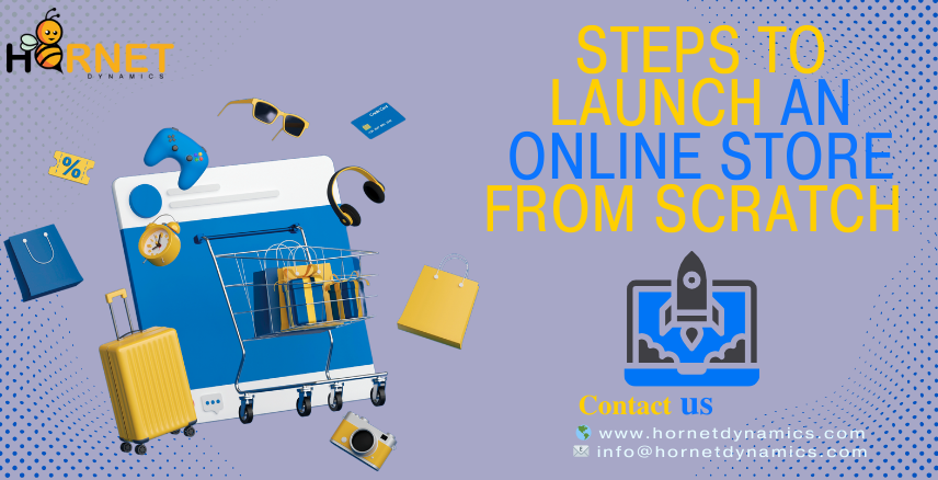 Steps to Launch an Online Store from Scratch
